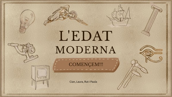 EDAT MODERNA | Genially