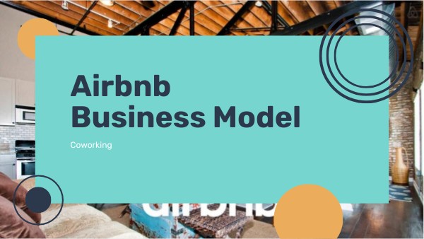 COWORKING: AIRBNB BUSINESS MODEL | Genially