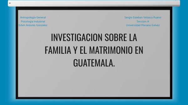 PRESENTACIÓN DEL MATRIMONIO Y LA FAMILIA | Genially