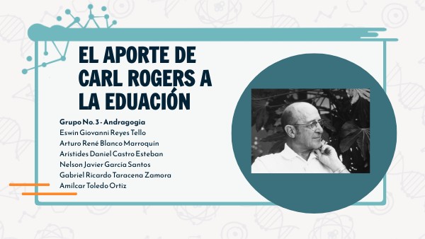 EL APORTE DE CARL ROGERS A LA EDUCACION | Genially