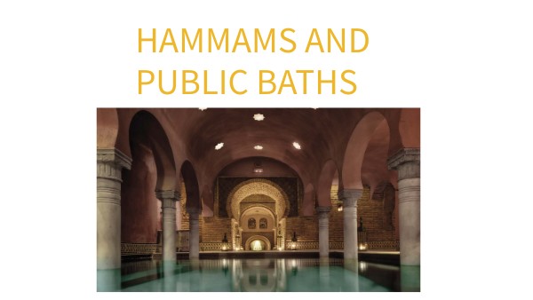HAMMANMS AND PUBLIC BATHS