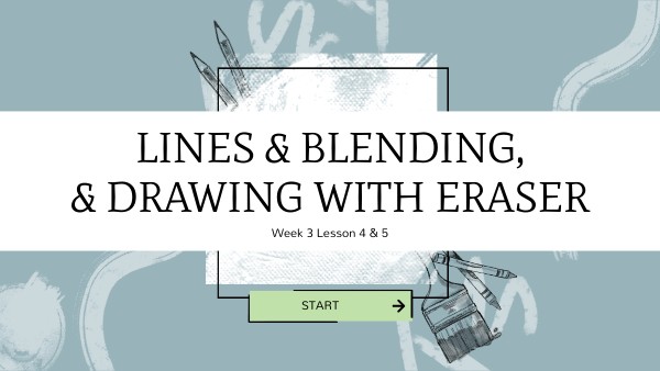 Lesson 4: Lines, Blending, & drawing w/ eraser | Genially