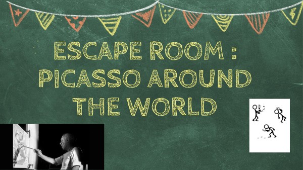 ESCAPE ROOM PICASSO AROUND THE WORLD | Genially