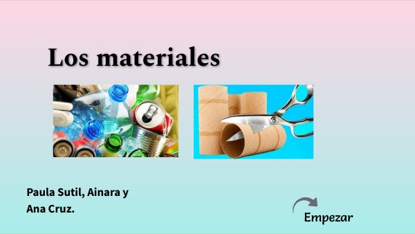 Los materiales. | Genially