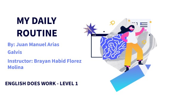 A presentation of my routine throughout my days! | Genially