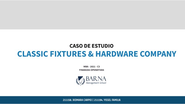 PRESENTACION DFC- CLASSIC FIXTURE & HARDWARE COMPANY | Genially