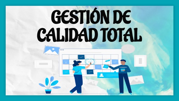 GESTIÓN DE CALIDAD | Genially
