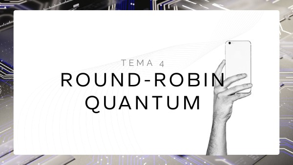 Tema 4 Round Robin | Genially