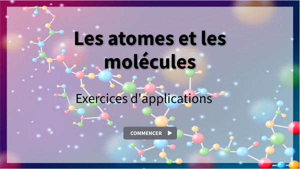 Exercices Atomes et molécules