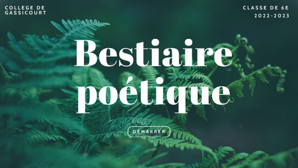 Bestiaire poétique (recueil) | Genially