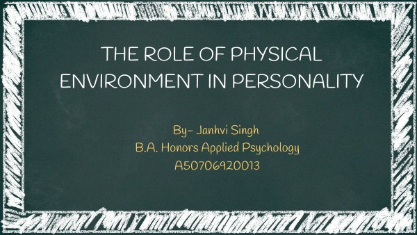 The role of physical environment- Janhvi Singh | Genially