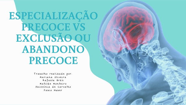 Especialização precoce vs Abandono precoc | Genially