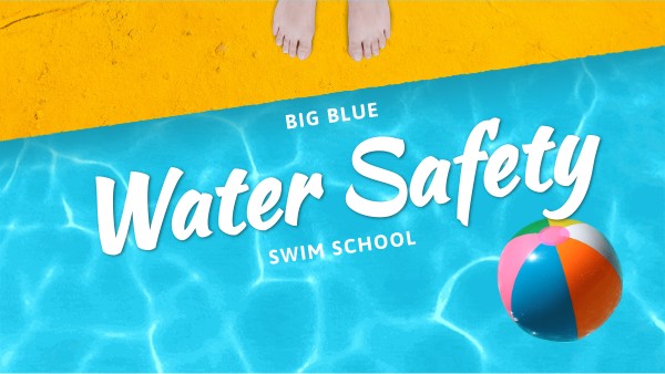 Big Blue Water Safety Presentation | Genially