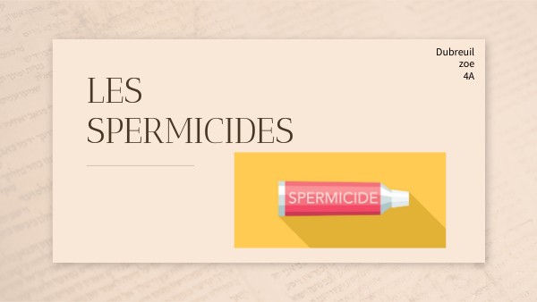 Présentation spermicide