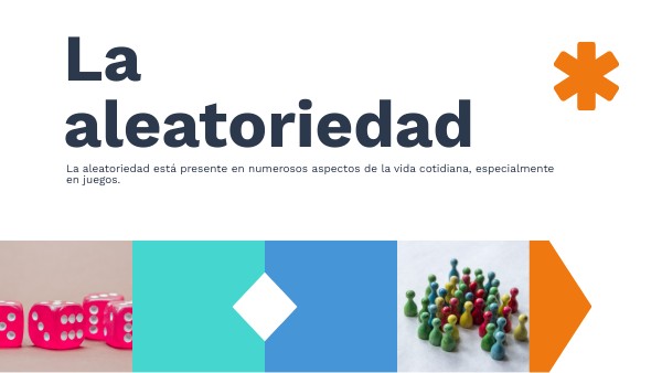 La aleatoriedad | Genially