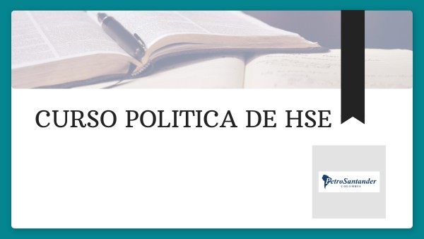 CURSO POLÍTICAS DE HSE | Genially