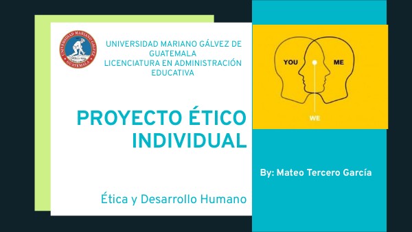 PROYECTO ÉTICO INDIVIDUAL | Genially