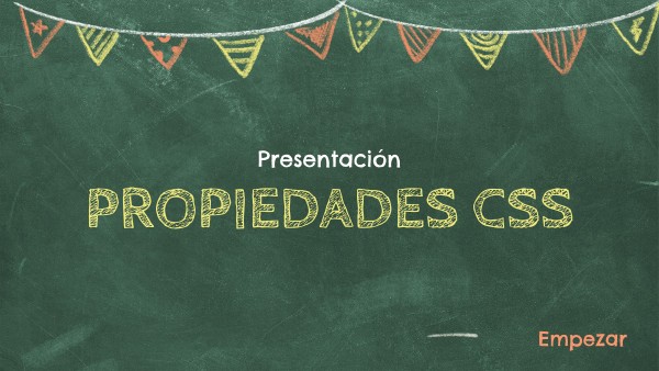 Presentación Propiedades Css