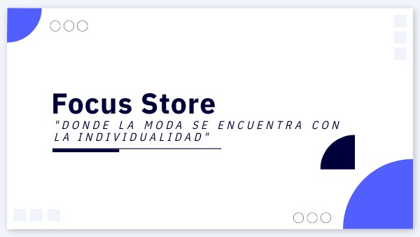 PRESENTACIÓN FOCUS STORE
