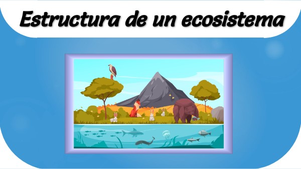 Estructura de un ecosistema