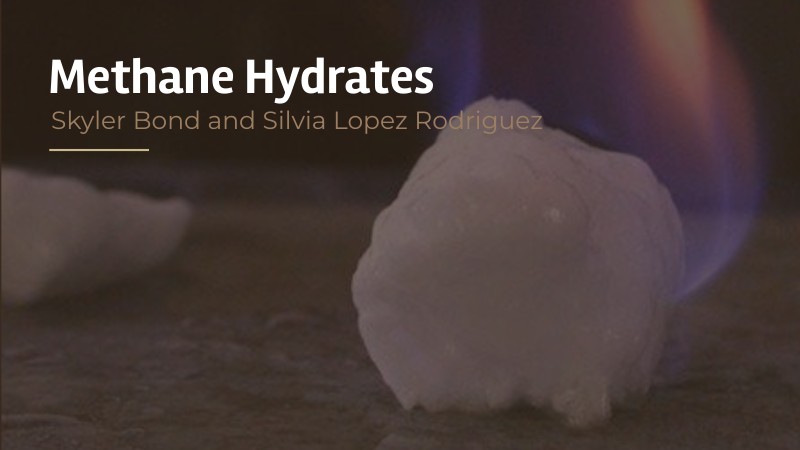 Methane Hydrates | Genially