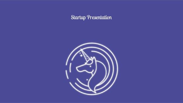 UNICORN STARTUP PRESENTATION