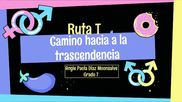 RUTA T | Genially