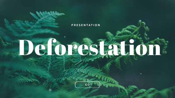 Deforestation | Genially