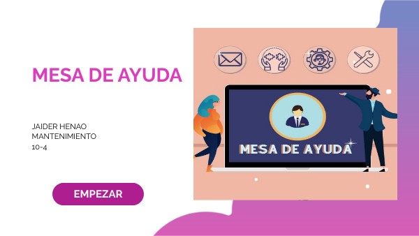 mesa de ayuda | Genially