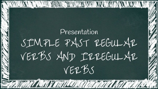 SIMPLE PAST REGULAR VERBS AND IRREGULAR VERBS | Genially