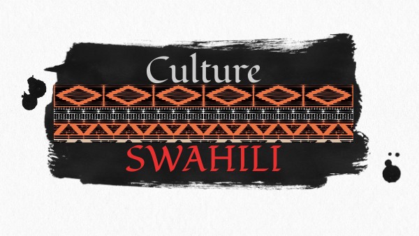 Culture swahili | Genially