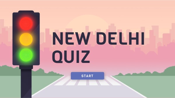 NEW DELHI QUIZ | Genially