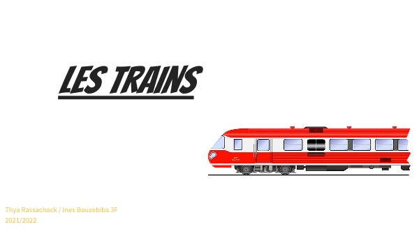 LES TRAINS | Genially