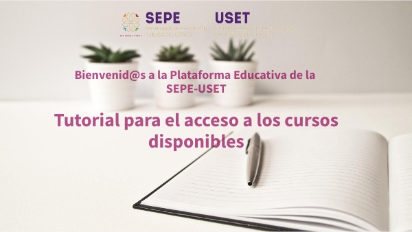 TUTORIAL- PLATAFORMA EDUCATIVA SEPE-USET | Genially