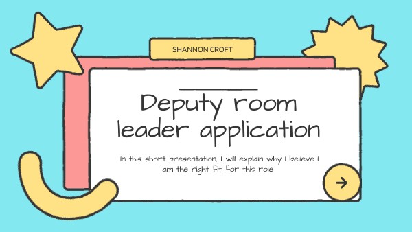 Deputy room leader application | Genially