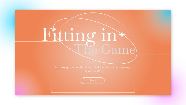 Fitting in, the game | Genially