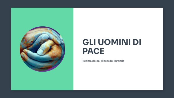 gli uomini di pace