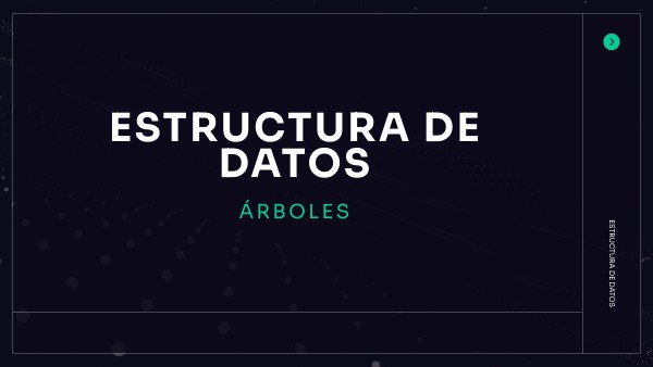 PRESENTACIÓN ESTRUCTURA DE DATOS | Genially