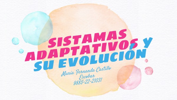 sistemas adaptativos y su evolución | Genially