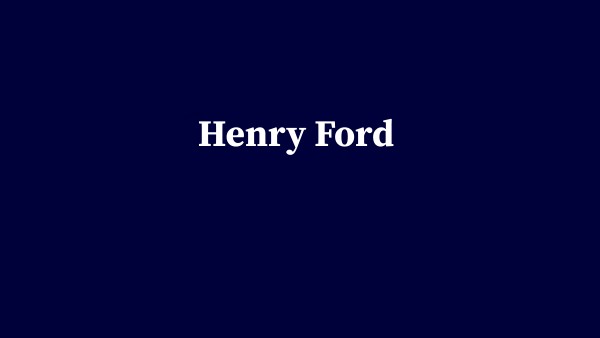 Henry Ford