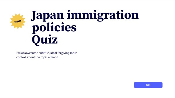 japan immigration Quiz