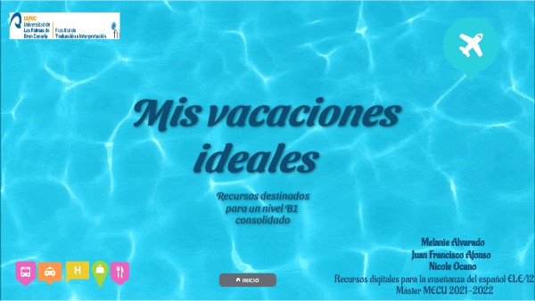 Mis vacaciones ideales