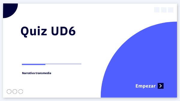 Quiz UD6 Narrativa Digital