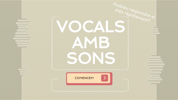 VOCALS AMB SONS | Genially