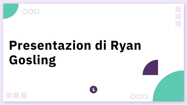 Presentazione Ryan Gosling