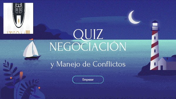 QUIZ "NEGOCIACIÓN Y RESOLUCIÓN CONFLICTOS" | Genially