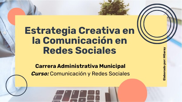 Estrategia Creativa en la Comunicación en Redes Sociales | Genially
