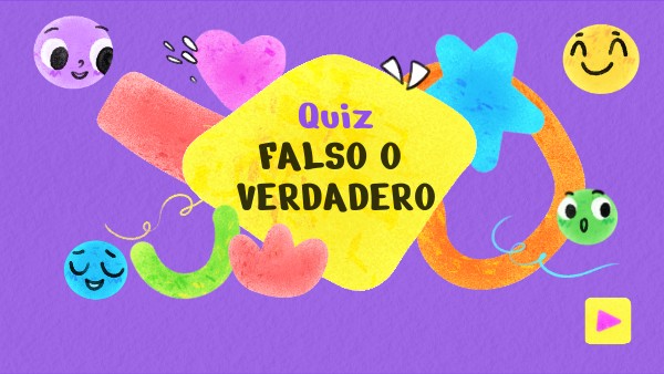 QUIZ FALSO O VERDADERO | Genially