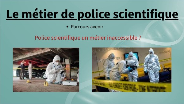 Police scientifique | Genially