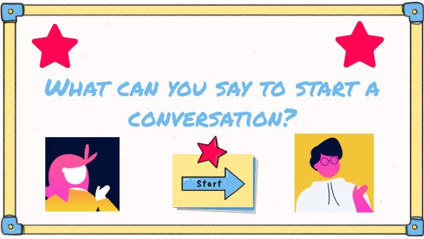 START A CONVERSATION